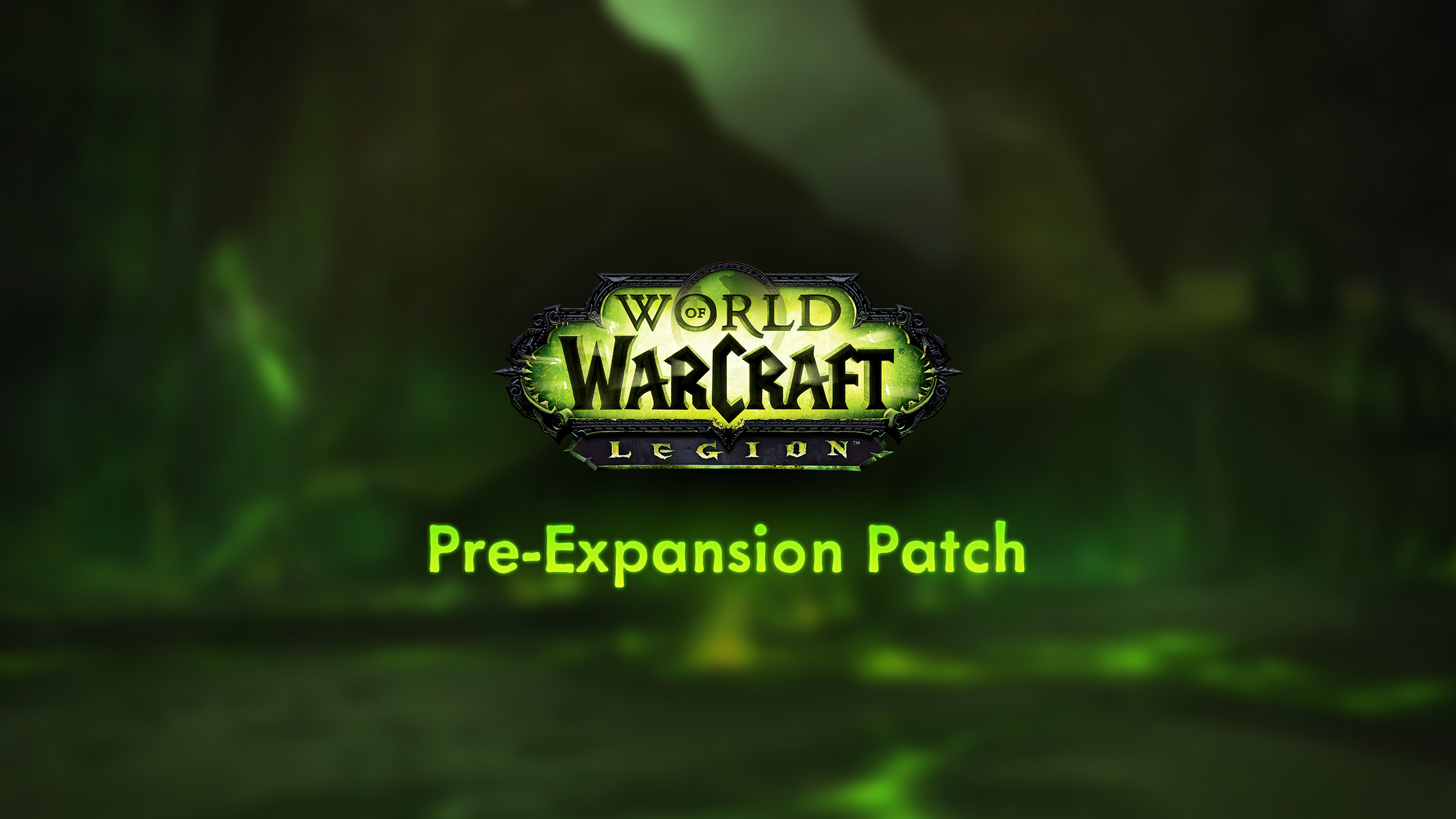 The Legion Pre-Expansion Patch Arrives July 19